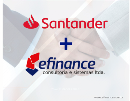 Parceria eFinance & Santander - Blog eFinance